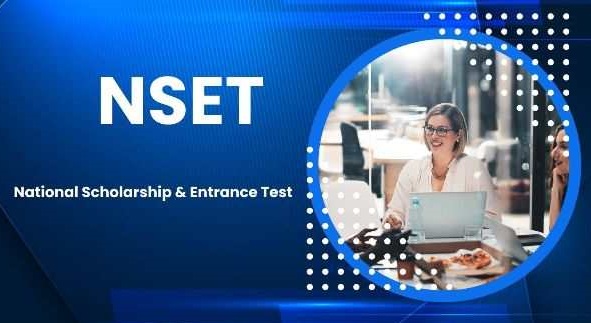 NSET 2025: Application Deadline, Exam Schedule & Admission Process